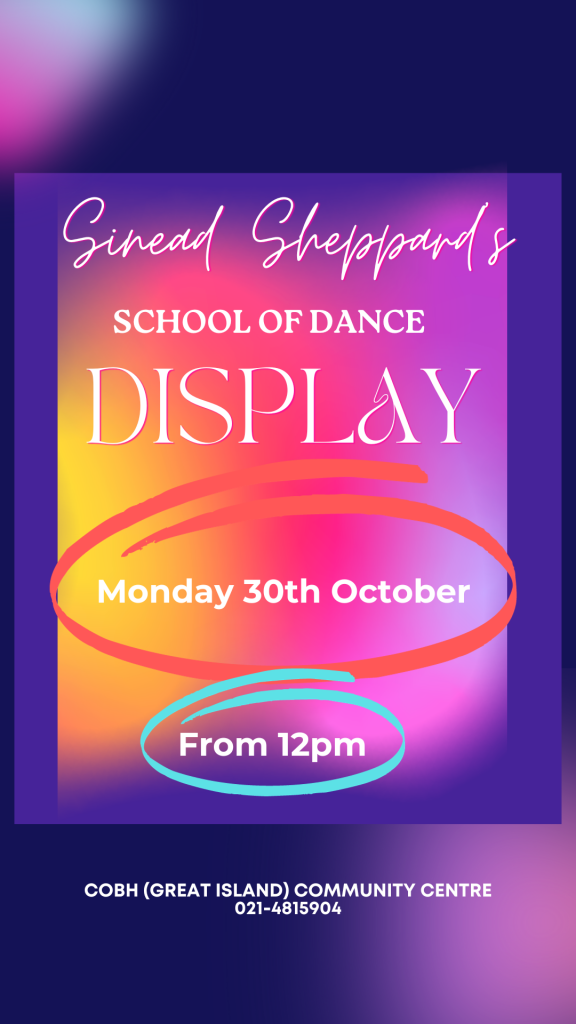 Sinéad Sheppard’s Performing Arts Display starting at 12pm in Cobh ...
