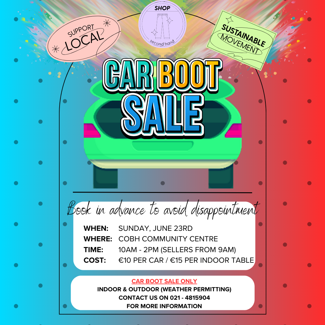 😃👏😃👏 4 days to go 👏😃👏😃 for our Car Boot Sale - Cobh Great Island ...